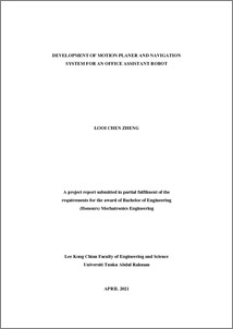 Development Of Motion Planer And Navigation System For An Office Assistant Robot - UTAR ...